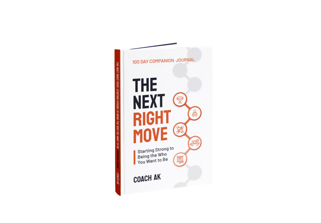 Take the Next Right Move – Towards Becoming Your Optimized Self with ...